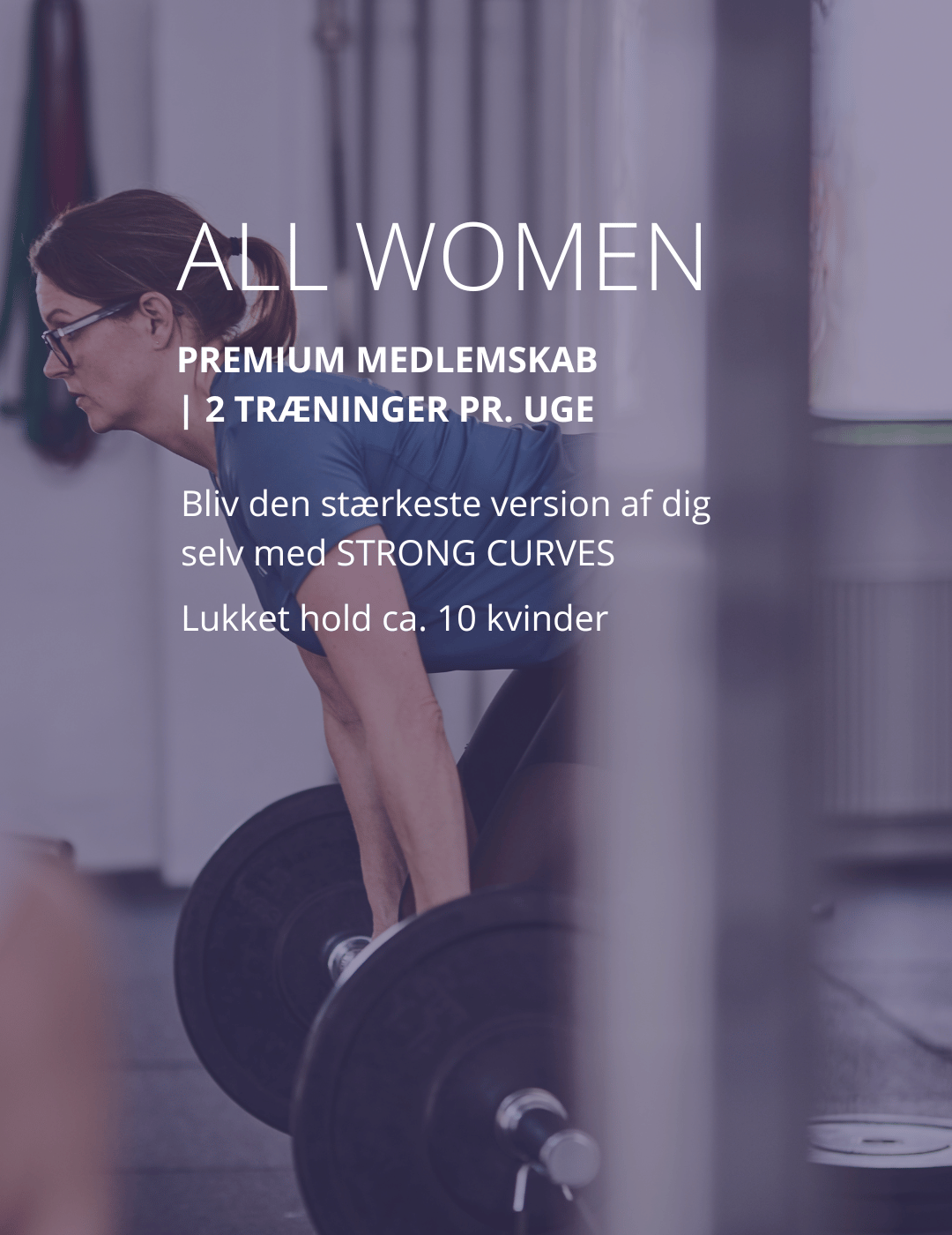 Træning for kvinder - Strong Curves