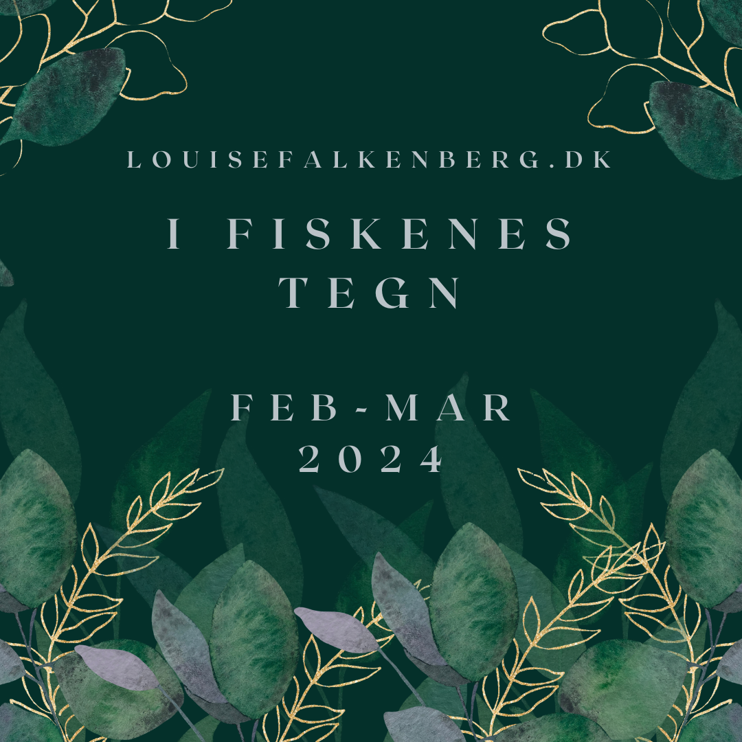 I FISKENES TEGN, FEB-MAR 2024. EKSISTENS. - Louise Falkenberg