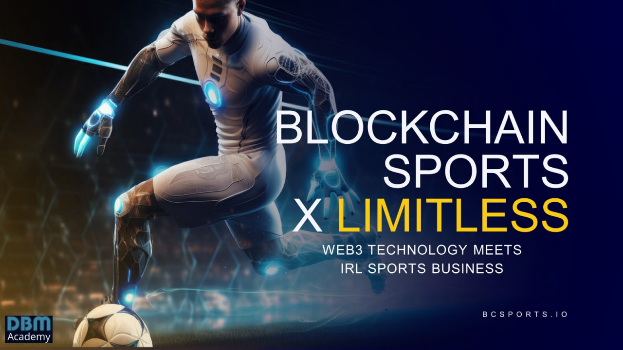 Dbm Blockchain Sports With Limitless Update Dbm Academy