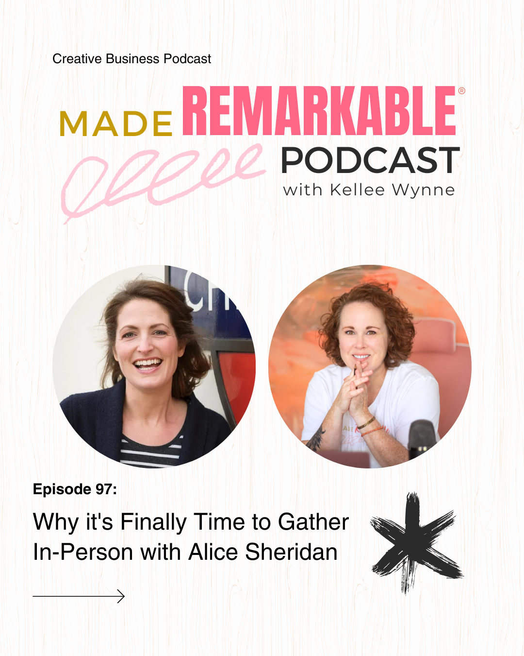 Episode 97: Why it's Finally Time to Gather In-Person with Alice Sheridan