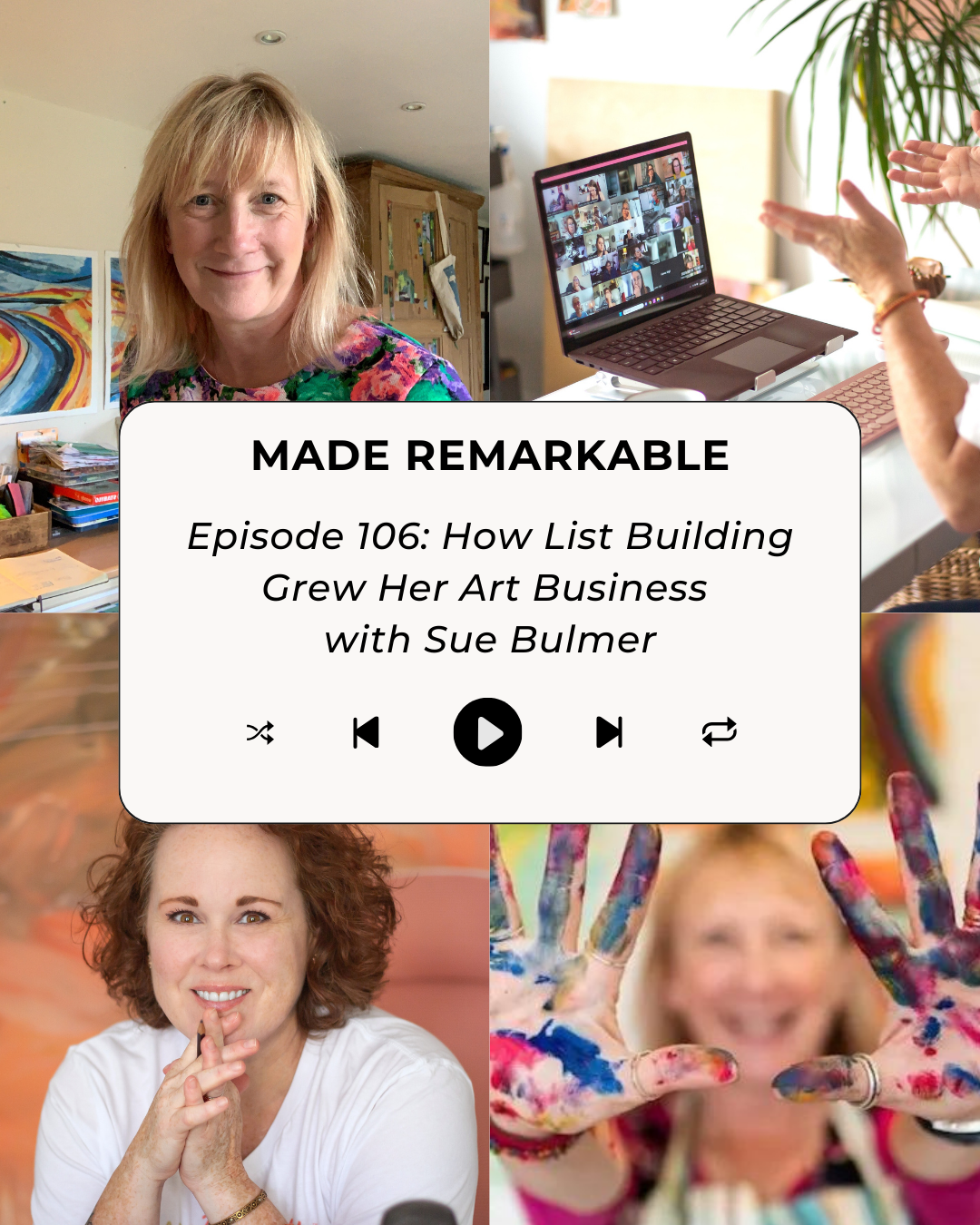 Episode 106: How List Building Grew Her Art Business with Sue Bulmer