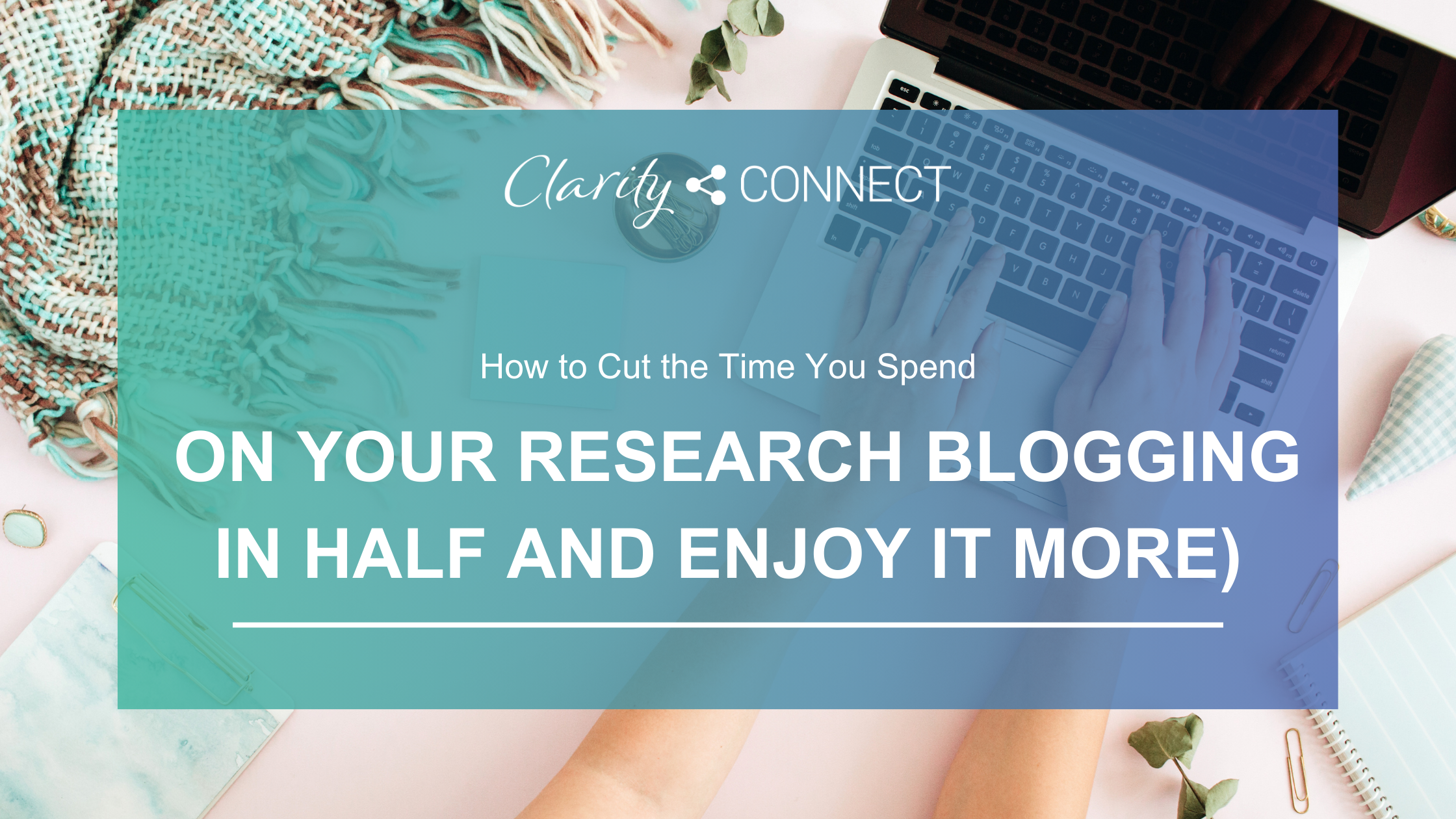 How to Cut the Time You Spend on Your Knowledge Mobilization Blogging ...
