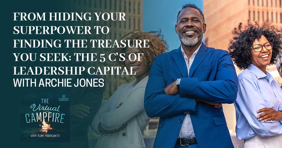 From Hiding Your Superpower To Finding The Treasure You Seek: The 5 C’s ...
