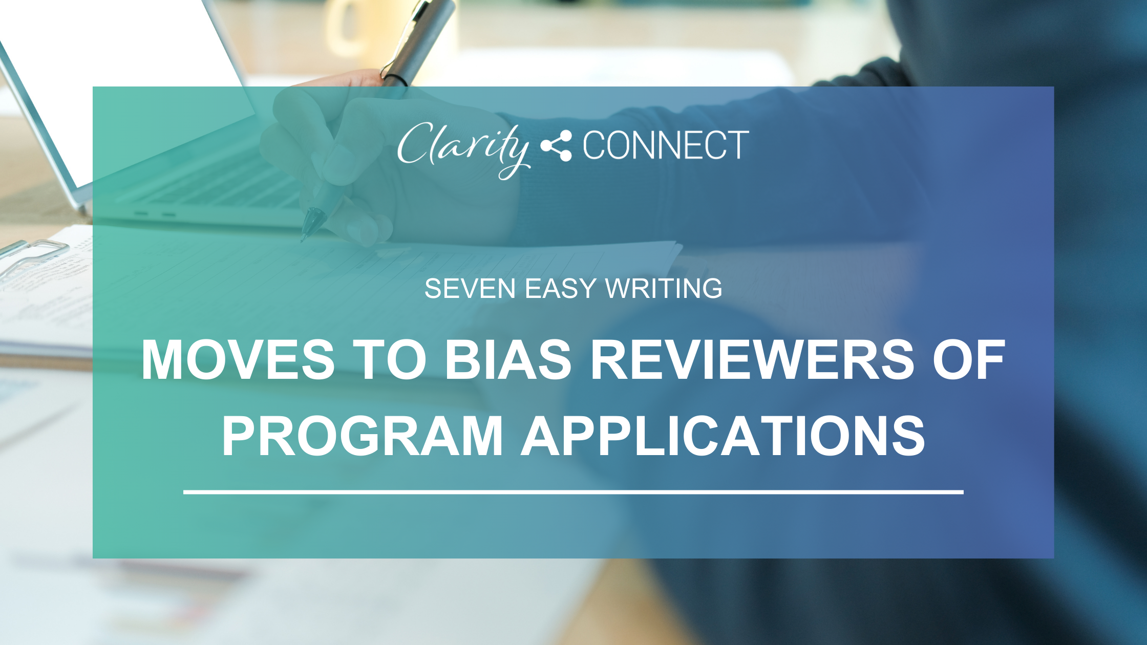 Seven Easy Writing Moves to Bias Reviewers of Program Applications in ...