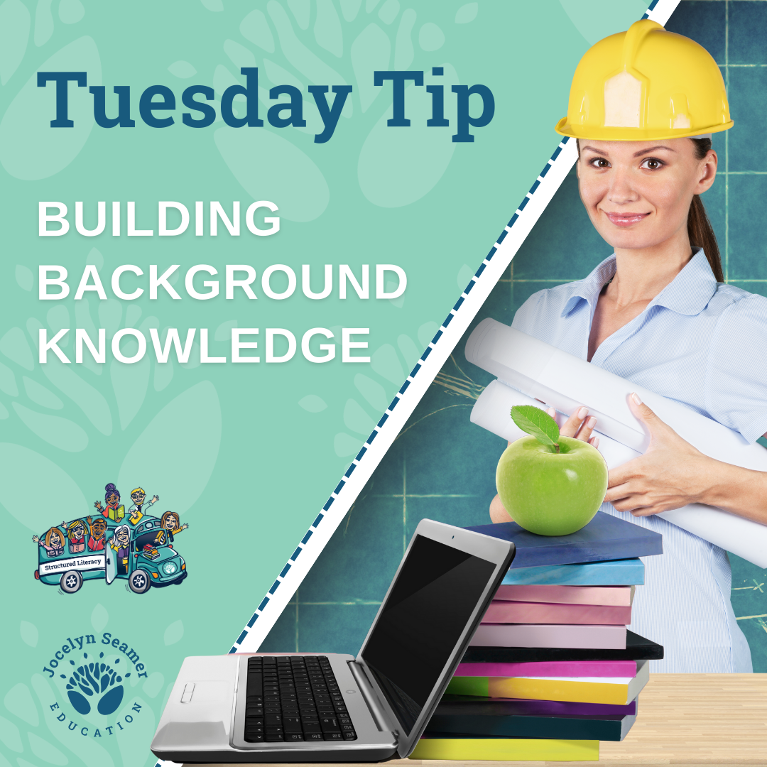 Tuesday Tip - Building Background Knowledge