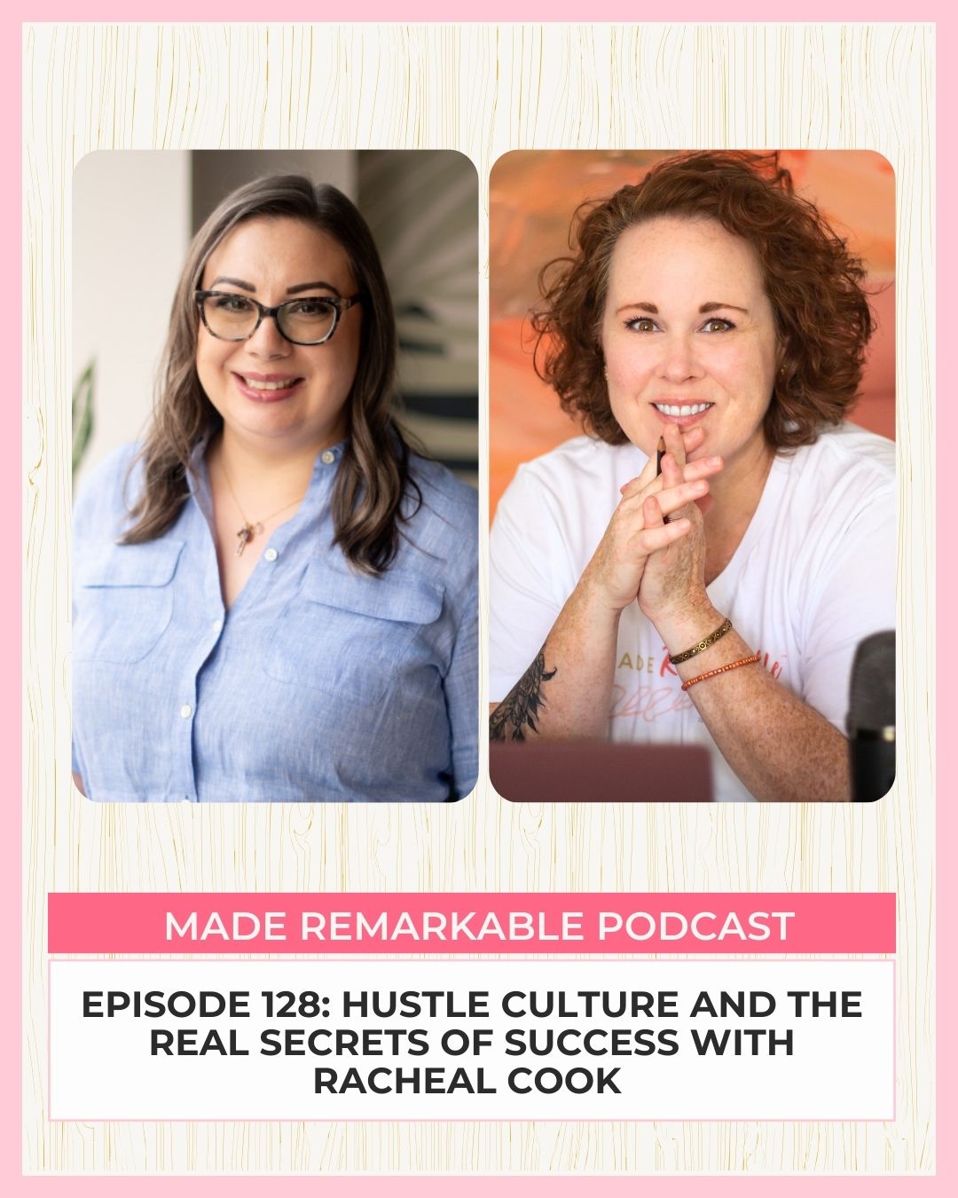 Episode 128: Hustle Culture and the Real Secrets of Success with Racheal Cook