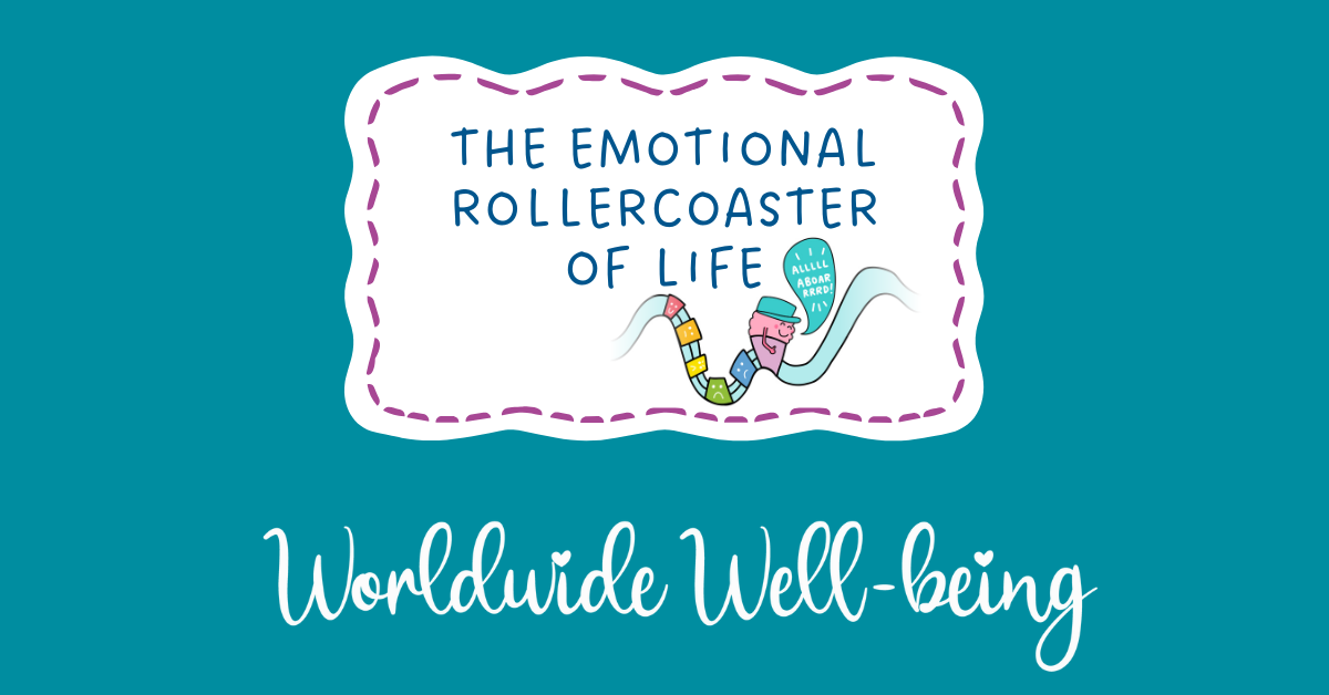 The Emotional Rollercoaster of Life Sarie Taylor - Worldwide Well-Being