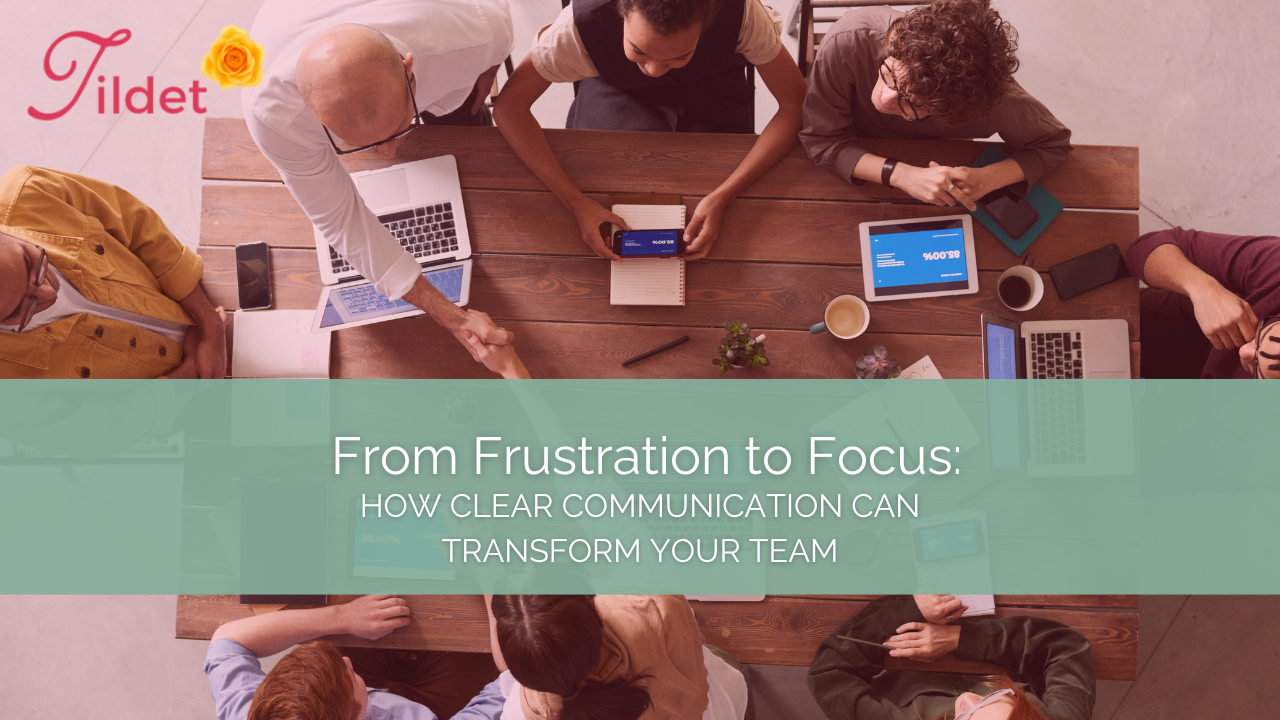 How Clear Communication Can Transform Your Team Tildet | Family ...