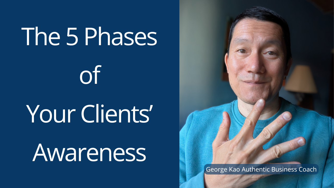 The Client Awareness Journey - 5 Phases Towards Working With You