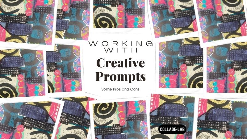 Creative Prompts: Pros & Cons Explore Collage-Lab