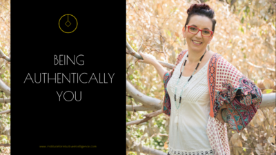 Being Authentically You Institute for Intuitive Intelligence