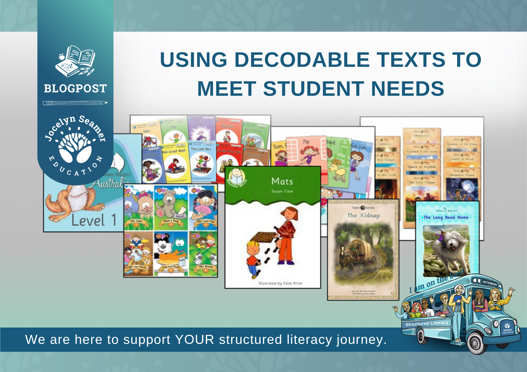 Using Decodable Texts to Meet Student Needs