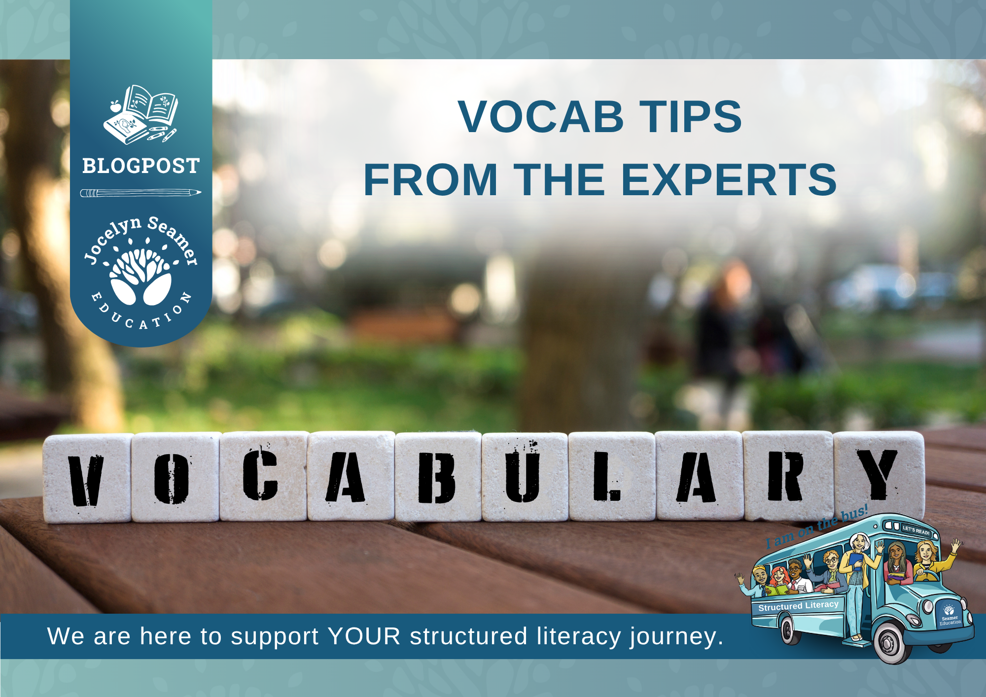 Vocab Tips from the Experts - Jocelyn Seamer Education