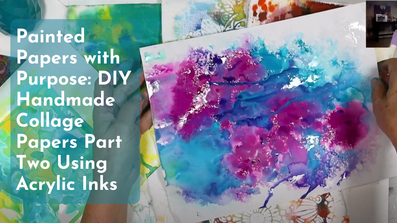 Painted Papers with Purpose: DIY Handmade Collage Papers Part Two Using ...