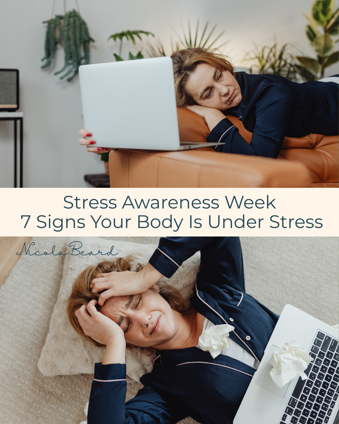 Stress Awareness Week: 7 Signs Your Body Is Under Stress Nicola Beard