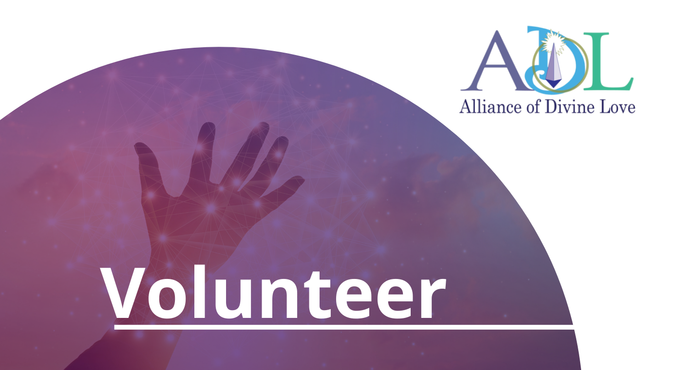 Volunteer - Alliance of Divine Love