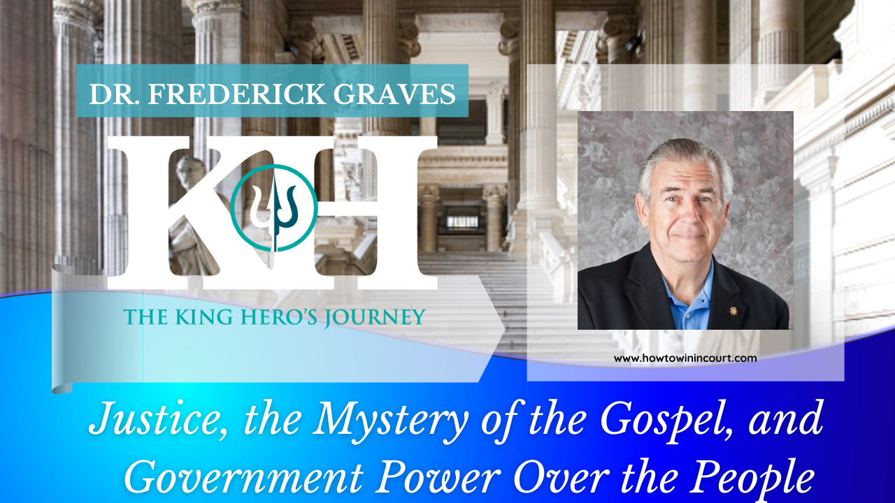 Dr. Frederick Graves - Justice, the Mystery of the Gospel, and ...