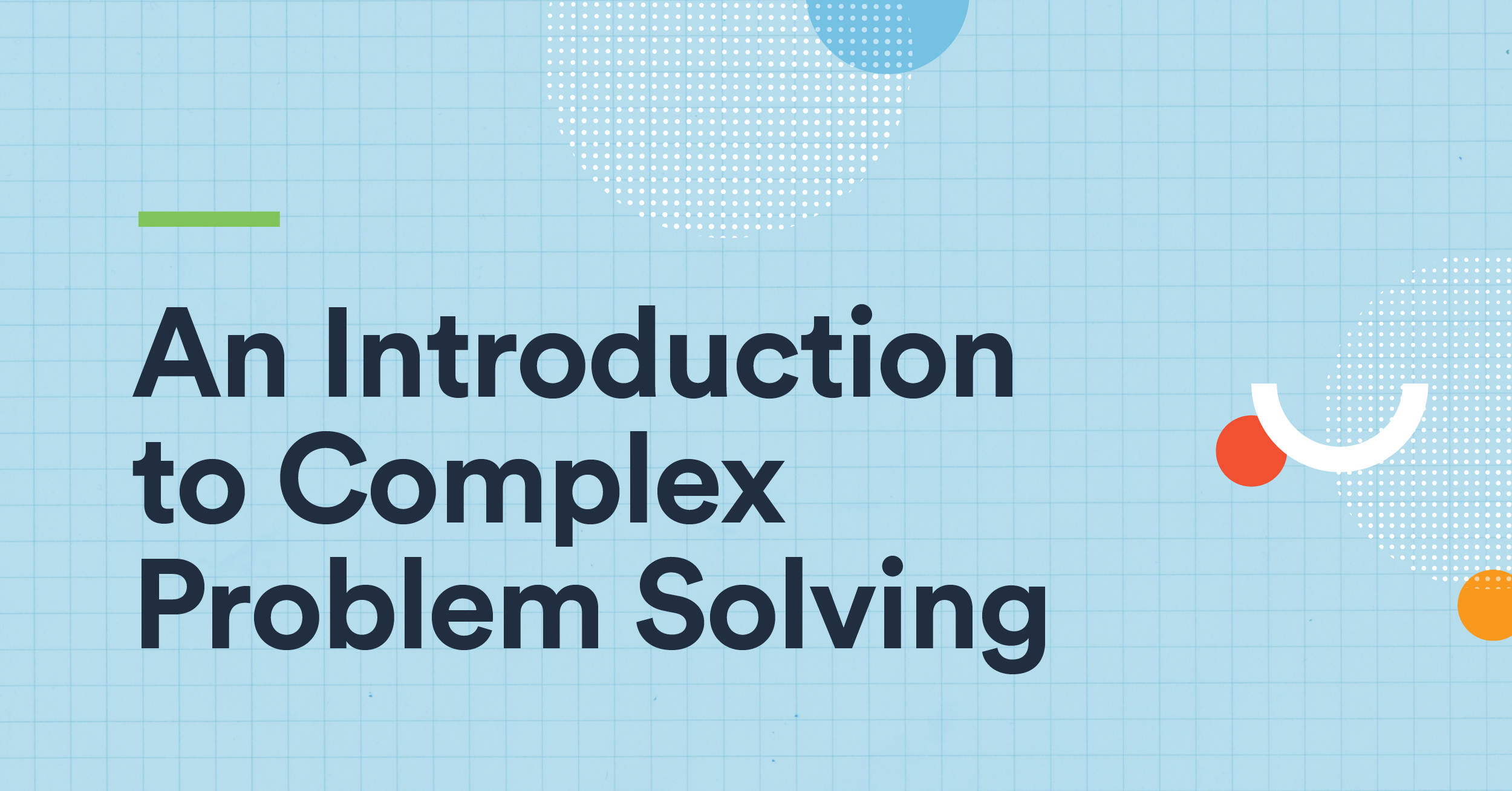 An Introduction to Complex Problem Solving