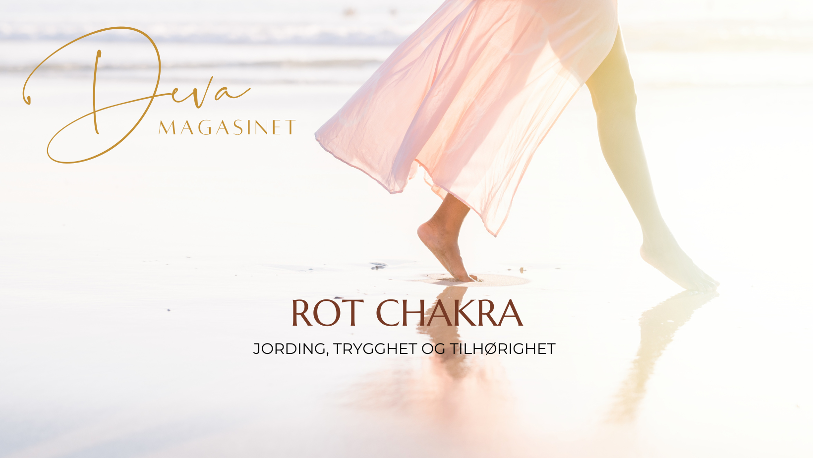 Meditasjon for Rot Chakra Deva Yoga Institute