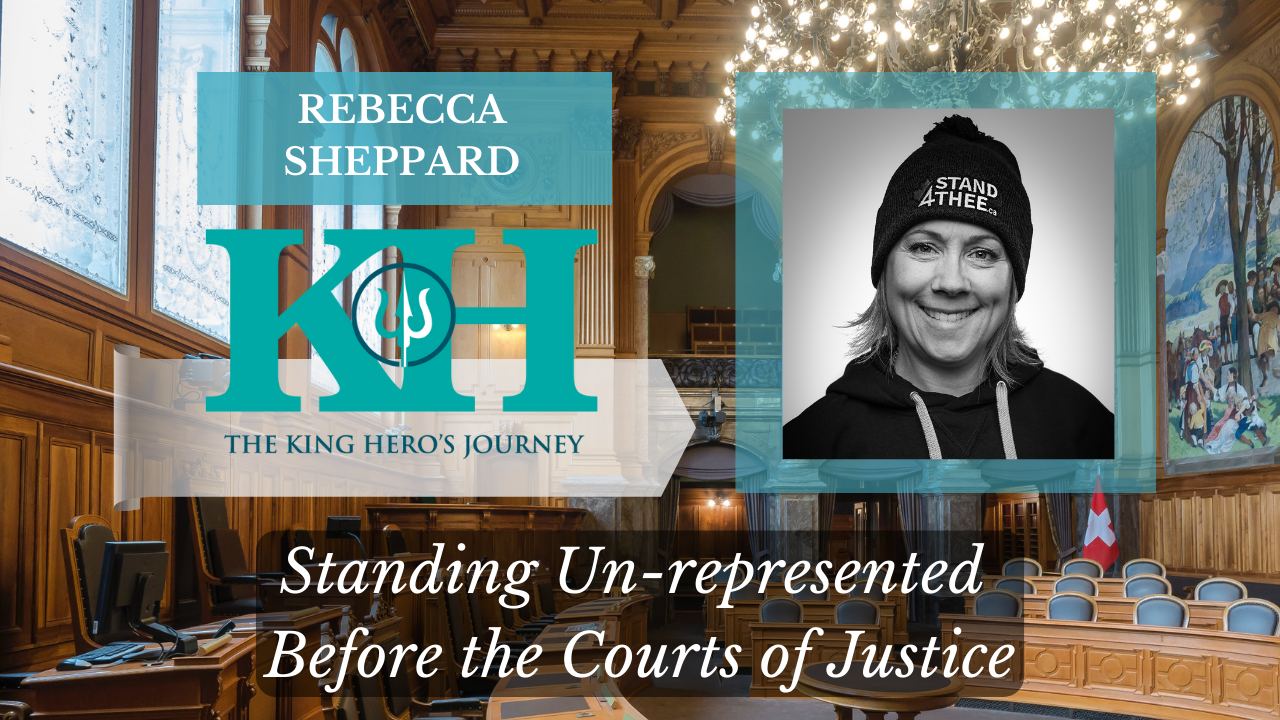 Rebecca Sheppard: Standing Un-represented Before the Courts of Justice ...