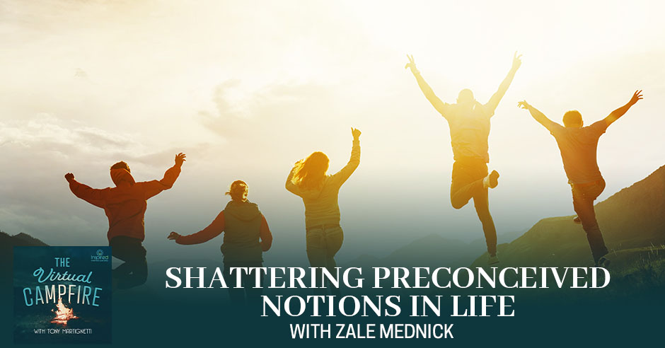 Shattering Preconceived Notions In Life With Zale Mednick