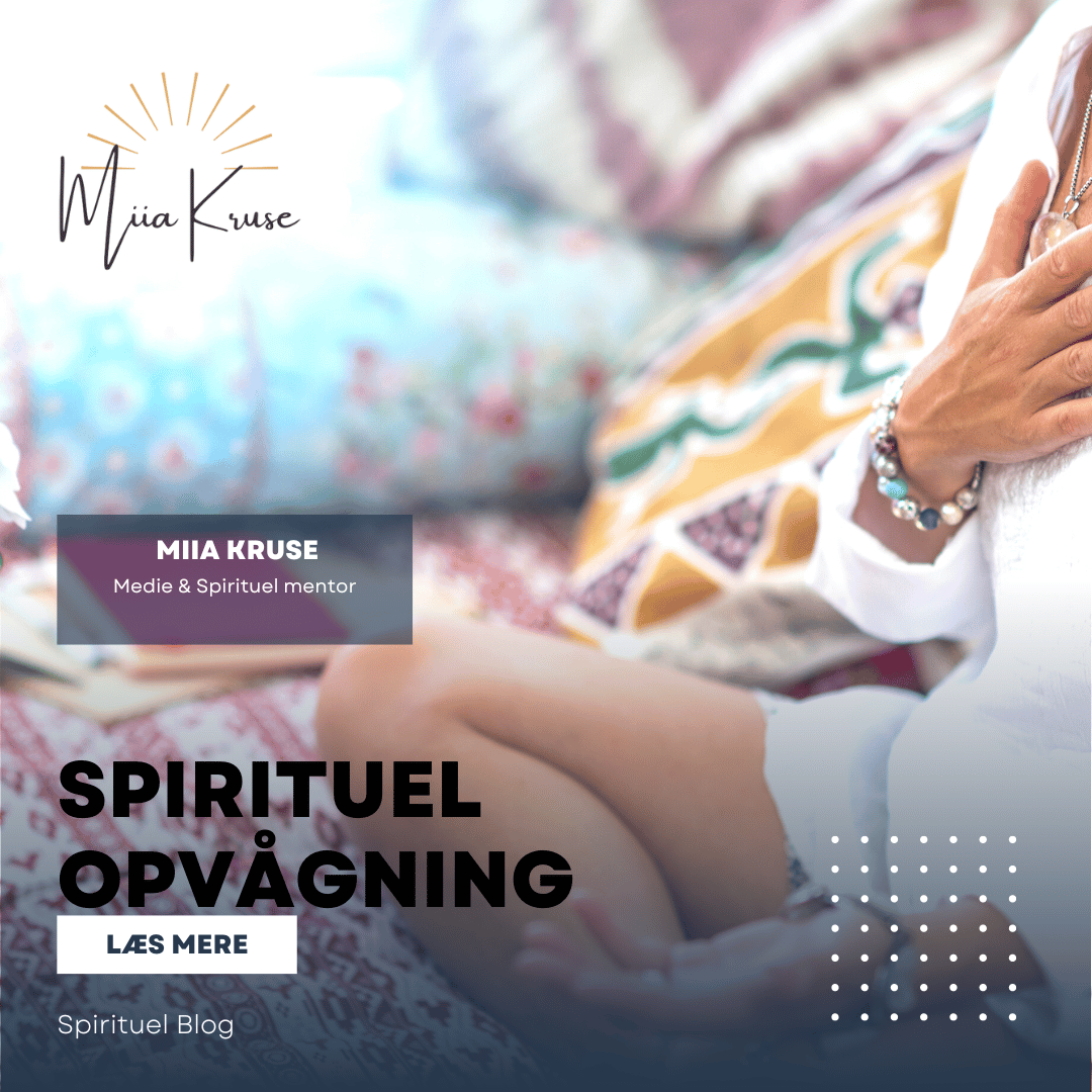 Spirituel opvågning - Spirituel mentor Miia Kruse