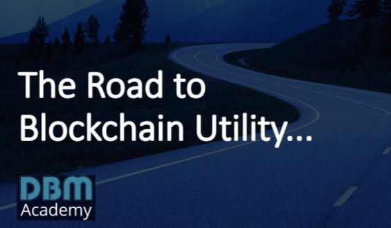 Blockchain Projects - The Road to Blockchain Utility