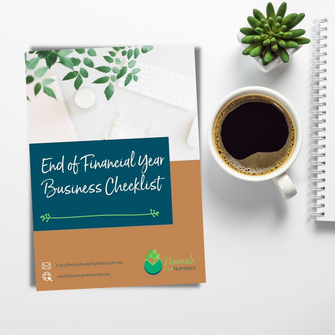 End of Financial Year Checklist - Nourish Your Numbers