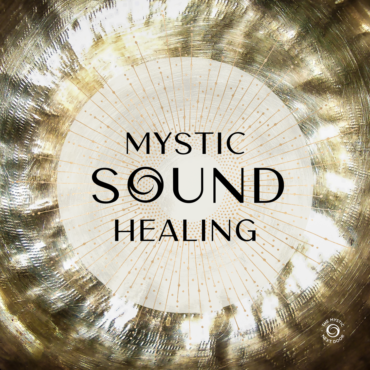 Mystic Sound Healing™ Home - Mystic Sound Healing™