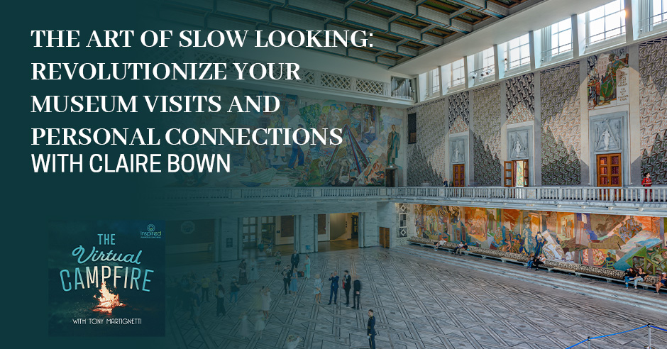 The Art Of Slow Looking: Revolutionize Your Museum Visits And Personal ...