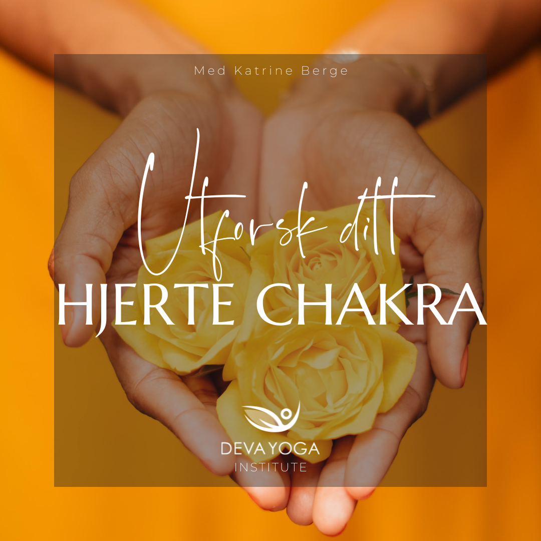 Kurs Hjertechakra - Deva Yoga Institute