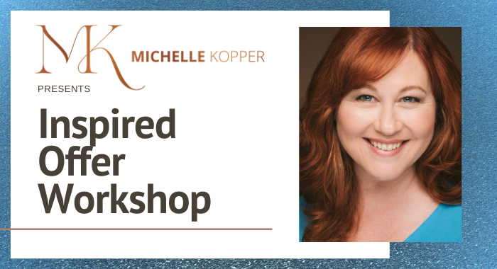 Inspired Offer Workshop - Give Voice to Your Vision Vault
