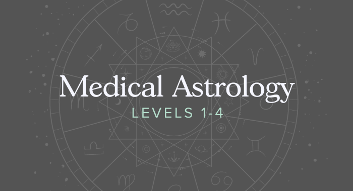 Medical Astrology Training Series - Astrology of Health