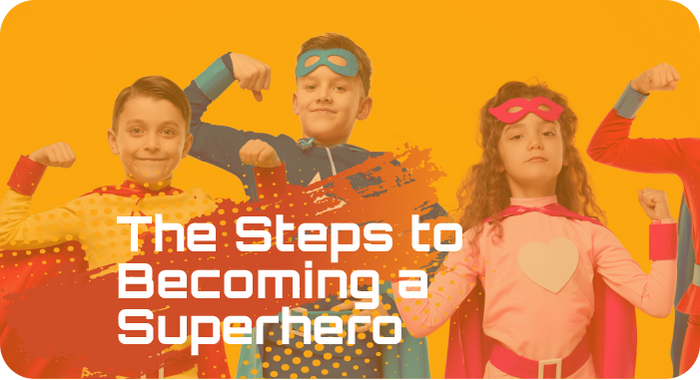 The Steps to Becoming a Superhero - Carolina Lopez S.